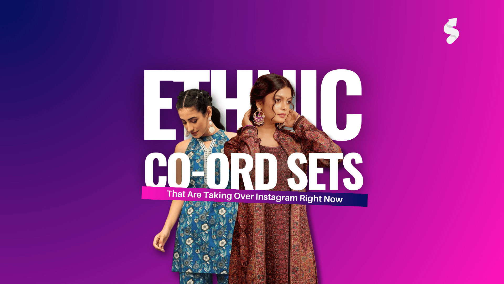 Ethnic Co-ord Sets That Are Taking Over Instagram